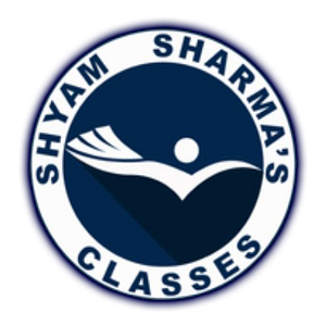 SHYAM SHARMA'S CLASSES